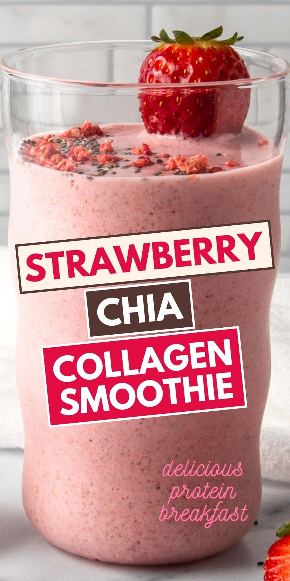 Strawberry Collagen Smoothie Recipe with Chia Seeds - proteincakery.com