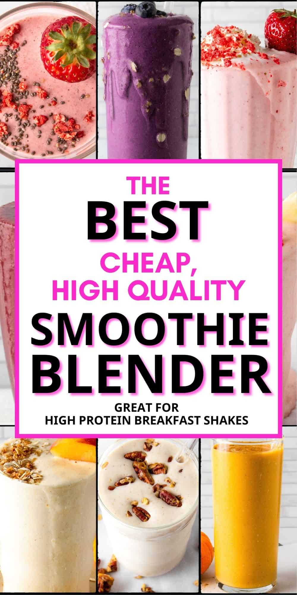 The BEST Cheap Smoothie Blender, High Quality (2026) - proteincakery.com