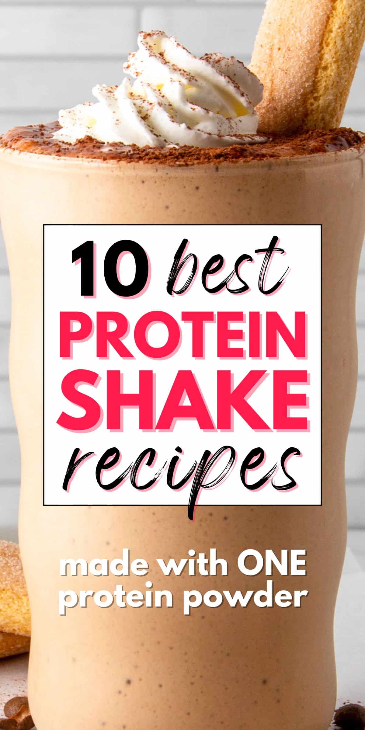 10 Best Protein Shake Recipes (with ONE Protein Powder) - proteincakery.com