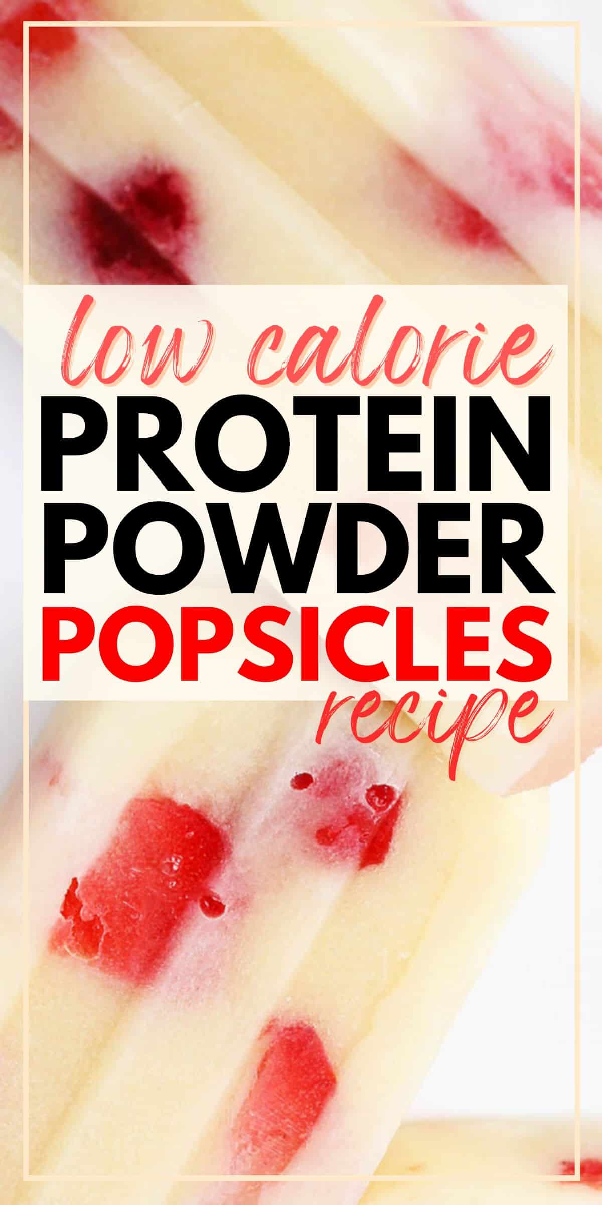 Protein Popsicles (Low Calorie) - proteincakery.com